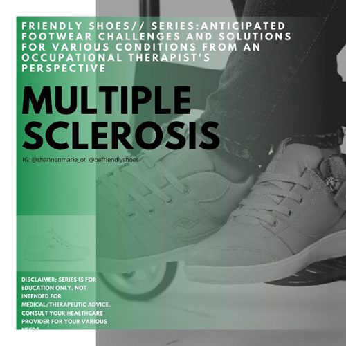 Multiple Sclerosis (MS) Footwear Challenges - Friendly Shoes - The Shoe ...